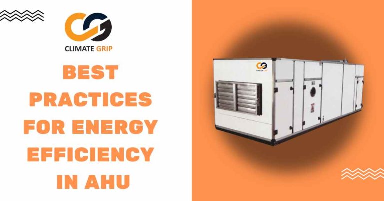 Best Practices for Energy Efficiency in AHU